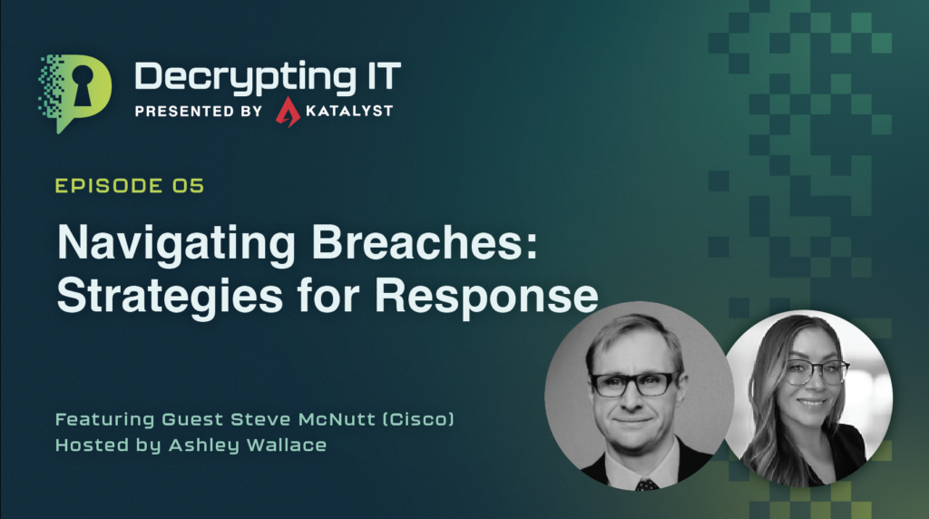Episode 05 - Navigating Breaches: Strategies for Response | Managed IT ...